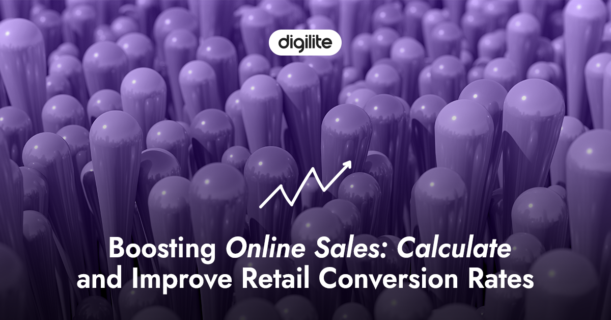 Calculate and Improve Retail Conversion Rates | Digilite