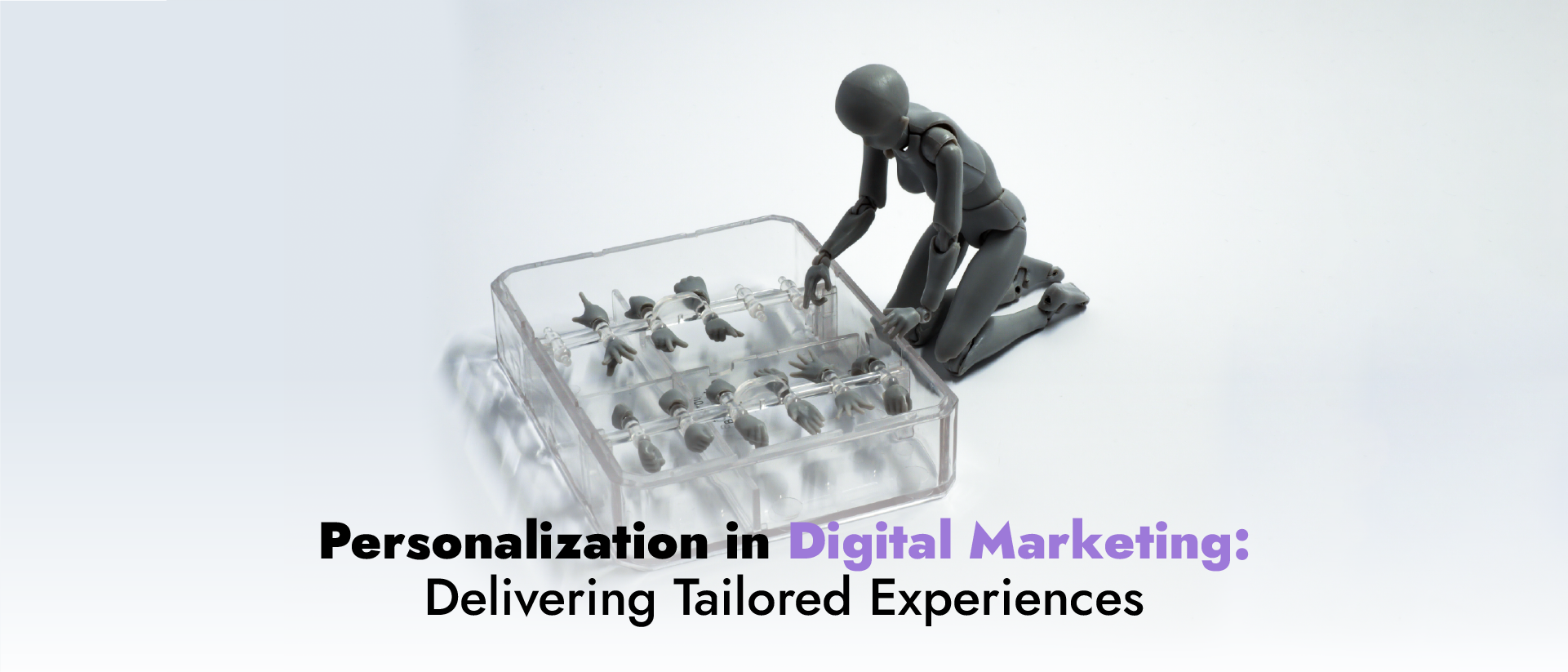 Personalization in Digital Marketing | Digilite | Web Design Company in ...
